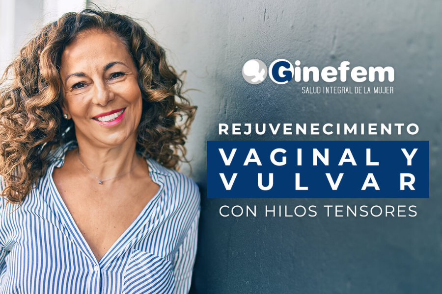 Rejuvenecimiento Vaginal con hilos tensores - Ginefem